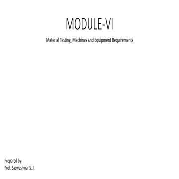 Module VI MATERIAL TESTING AND EVALUATION [BTCVE506A] | PDF | Physics ...
