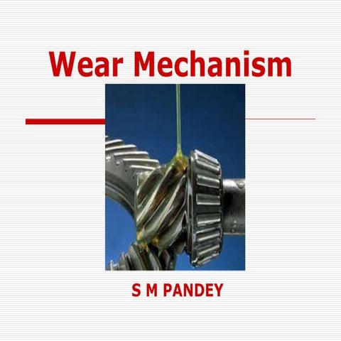 Module 02 wear mechanism | PPT