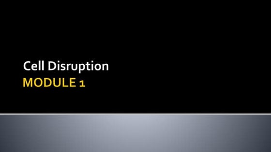 Cell disruption | PPT