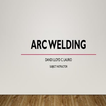 AGRICULTURE MECHANICS CHAPTER 1. Arc Welding.pptx