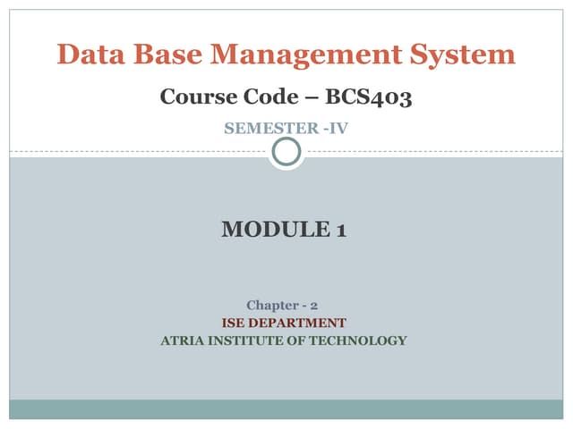 Module 1 Chapter 2 Dbmspptx Complete Ppt Of Dbms Module 1 Chapter 2 Ppt 2833