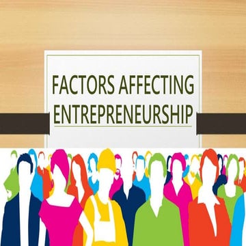 MODULE 1- FACTORS AFFECTING INTREPRENEURSHIP.pptx