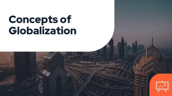 Chapter 1 - DEFINING GLOBALIZATION CONTEMPORARY WORLD.pptx | Geography | Science