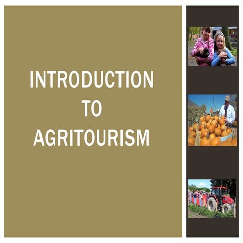 Module 1 - Intro to Agritourism or farm Tourism.pdf
