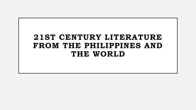 21st Century Literature from the Philippines and the World | PPTX