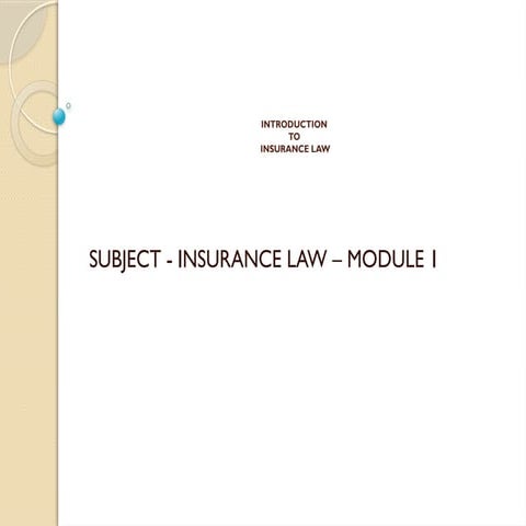 Module 1 of insurance law - Part 1.pptx
