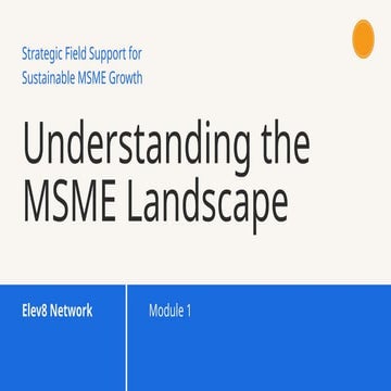 Module 1 -Understanding the MSME Landscape.pptx