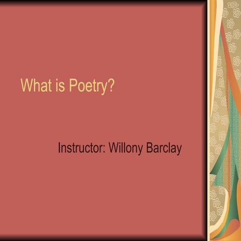 Module 1 - What Is Poetry | PPT