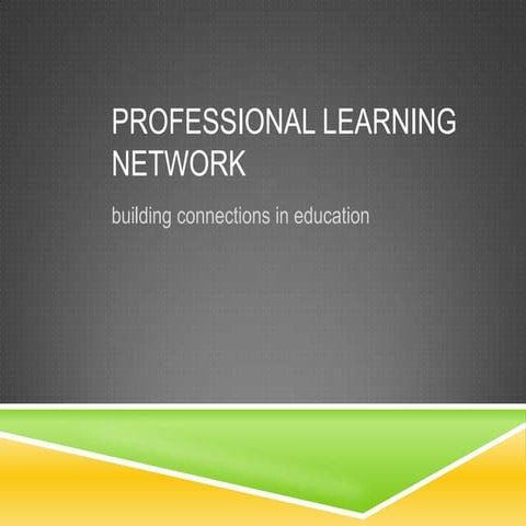 Professional Learning Network Reflection | PPTX