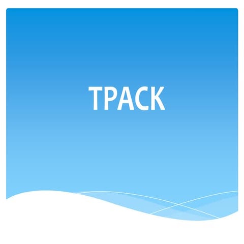 TPACK Reflection | PPT