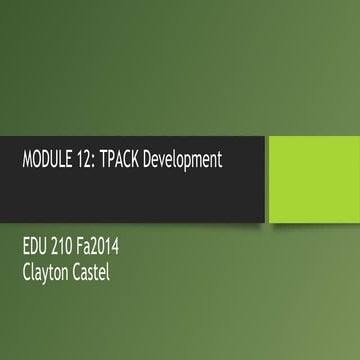 Module 12 EDU 210 fa14 | PPT