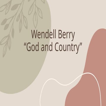 CS601 Wendell Berry's essay "God and Country" | PPTX