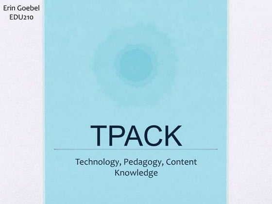TPACK Development | PPTX | Education
