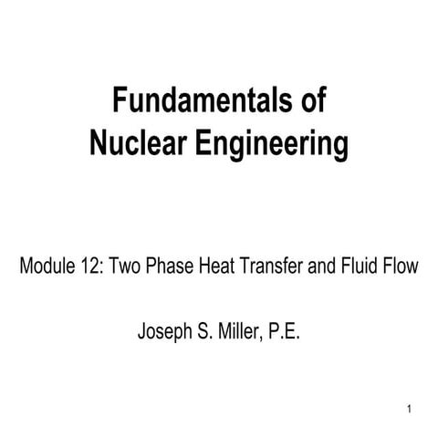 Module 12 Two Phase Fluid Flow And Heat Transfer 2010 June Nrc | PDF