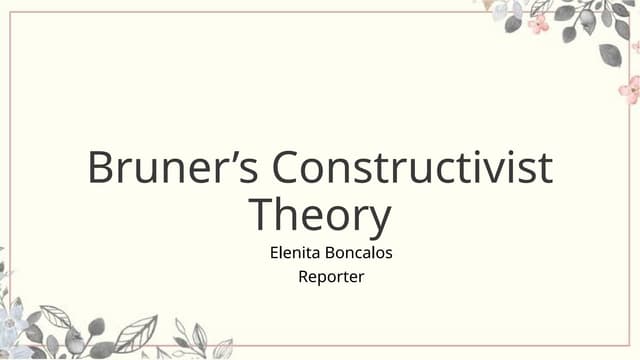 Jerome bruner learning theory | PPTX