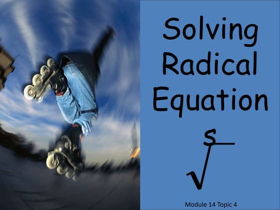 Solving Equation Involving Radical Equation.pptx