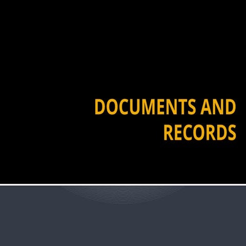 Module 15 Documents and Records.pptxDavid | PPTX