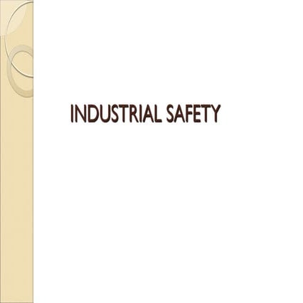 Industrial safety | PPTX