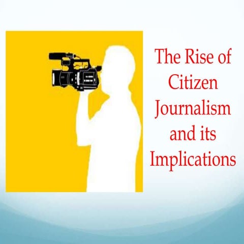 "Bearing Witness: Citizen Journalism And Human Rights Issues" | PPT