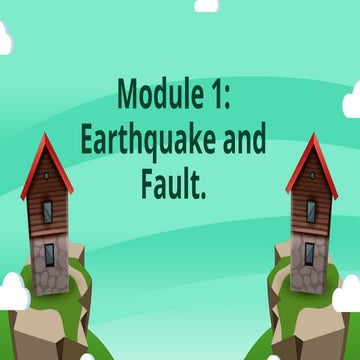 QuARTER 2 Module 1 Earthquake and Faults.pptx