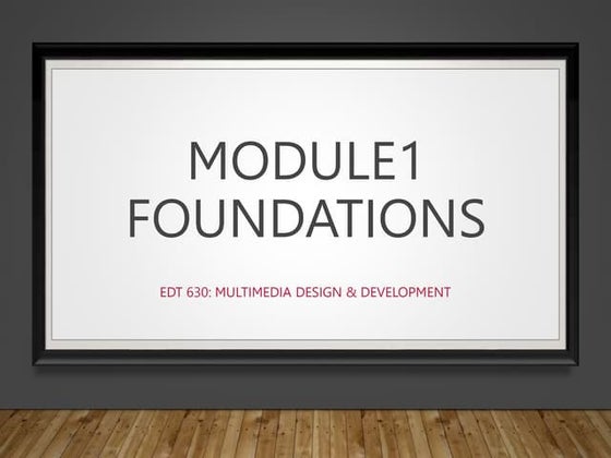 Module 1 Foundations Lecture (1) | PPT