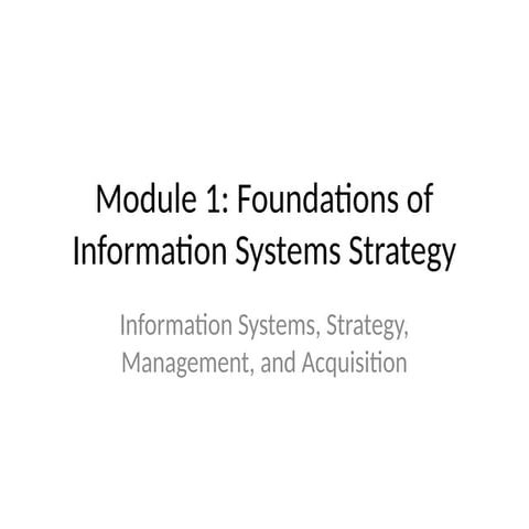Module_1_Foundations_of_IS_Strategy.pptx