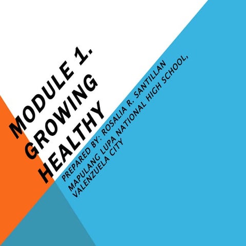 Module 1 growing healthy | PPT