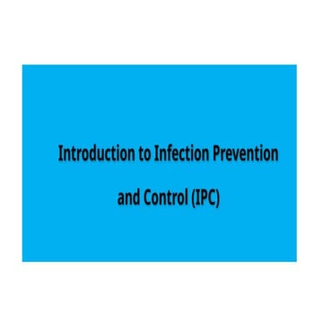 INTRODUCTION TO INFECTIONS,PREVENTION & CONTROL.pptx