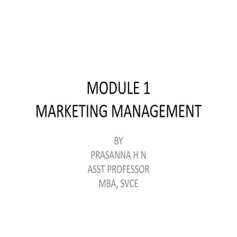 MODULE 1 Marketing management subject ppt | PPTX