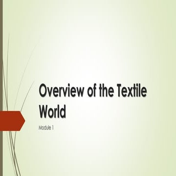 Module 1 overview of the textile world | PDF
