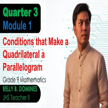 mathematics 9 quarter 3 module 1: conditions that make a quadrilateral ...