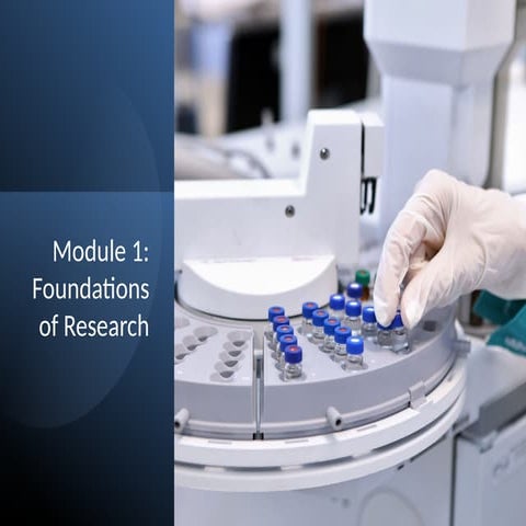 Module 1: Foundations of Research | PPTX