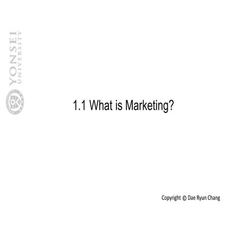 Module 1 segment 1 what is marketing | PPT