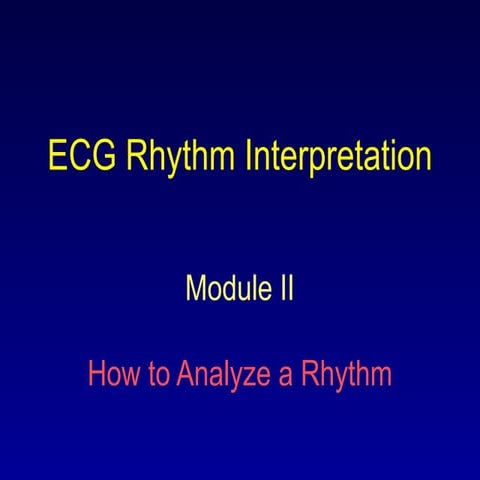 ecg interpretation Module 2 | PPT