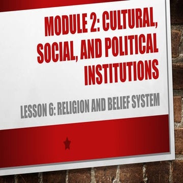 Module 2. lesson 6: RELIGION AND BELIEF SYSTEM | PPTX