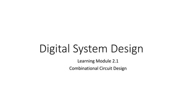Module 2 1 Design Analysis And Investigation Of Combinational Logic In Hdlpptx Free Download