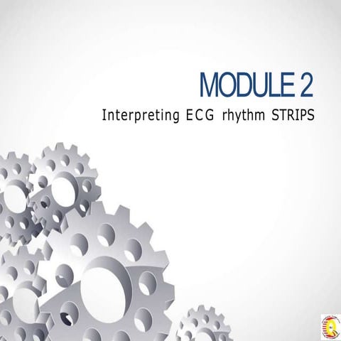 Module 2 interpreting ecg rythm strips-1-converted | PPTX