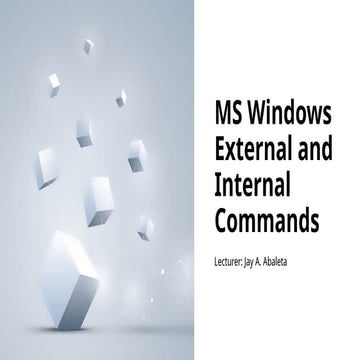 Module 2 - MS Windows External and Internal Commands.pptx