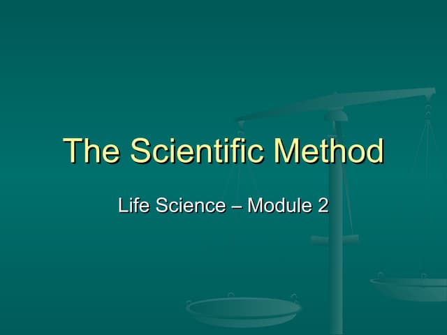 Module 2 The Scientific Method Ppt
