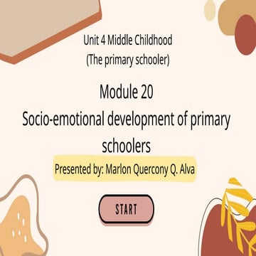 Module 20 Socio-emotional development of primary schoolers.pptx
