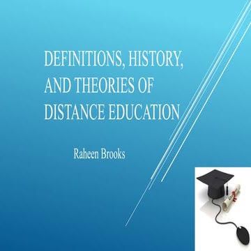 Definitions, History, and Theories of Distance Education | PPTX