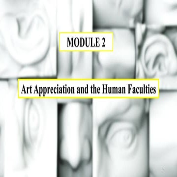 MODULE 2 (Art Appreciation and the Human Faculties).pdf