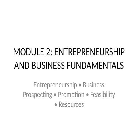 Module_2_Entrepreneurship_and_Business_Fundamentals (1).pptx