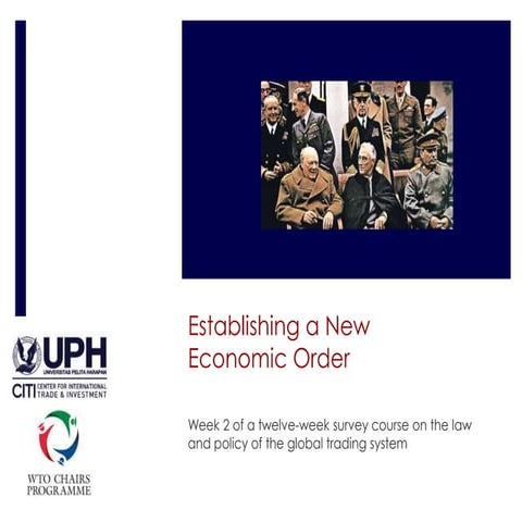 Module 2 establishing a new economic order | PPSX