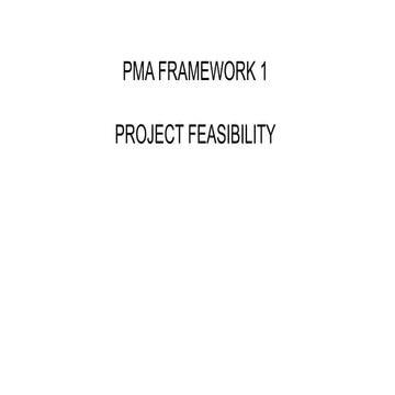 PMA FRAMEWORK & PROJECT FEASIBILITY STUDY | PPTX