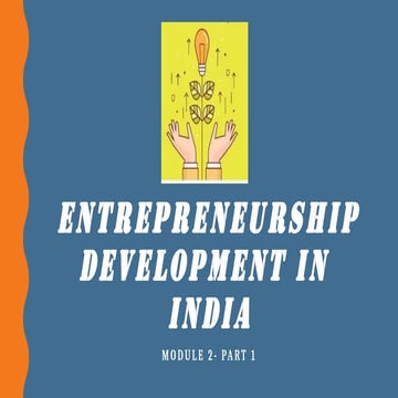 Module 2 Part 1 Entrepreneurship Development in India.pptx
