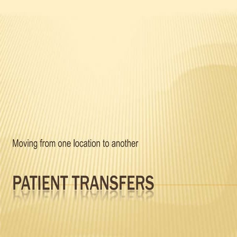 Module 2 patient transfers | PPTX
