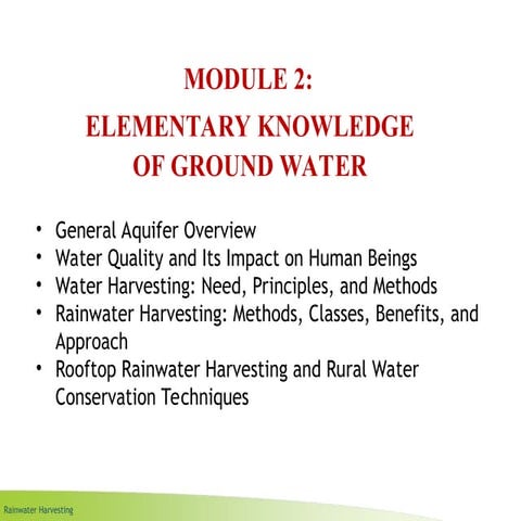 ELEMENTARY KNOWLEDGE OF GROUND WATER & RWH | PPT