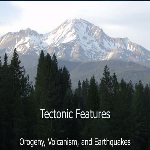 Module 2 Week 3 Tectonic Features | PPT