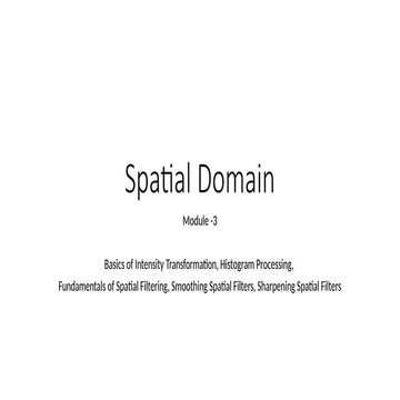 Image Enhancement in Spatial Domain | PPSX